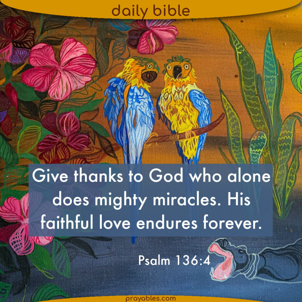 Bible Psalm 136 4 Prayables