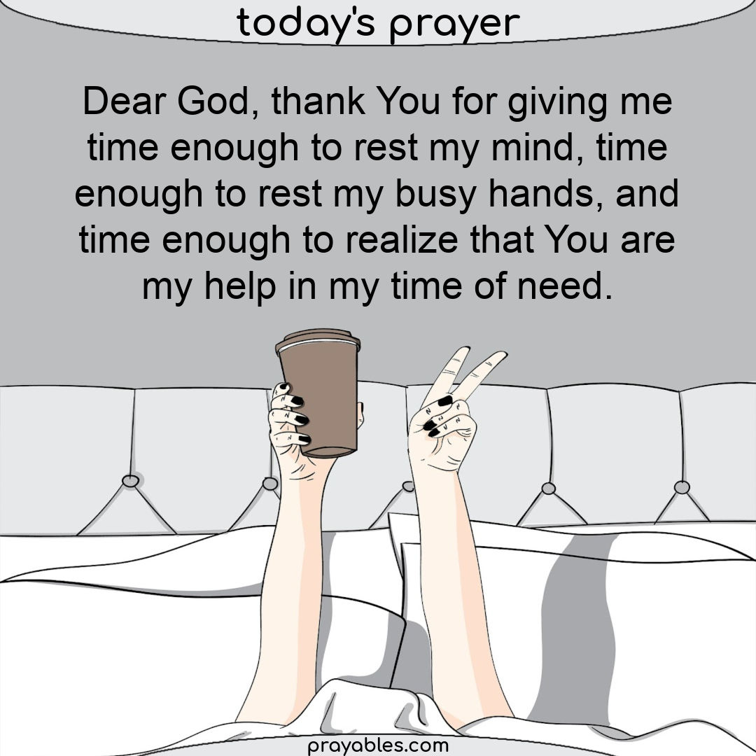 Prayer: Time to Rest - Prayables