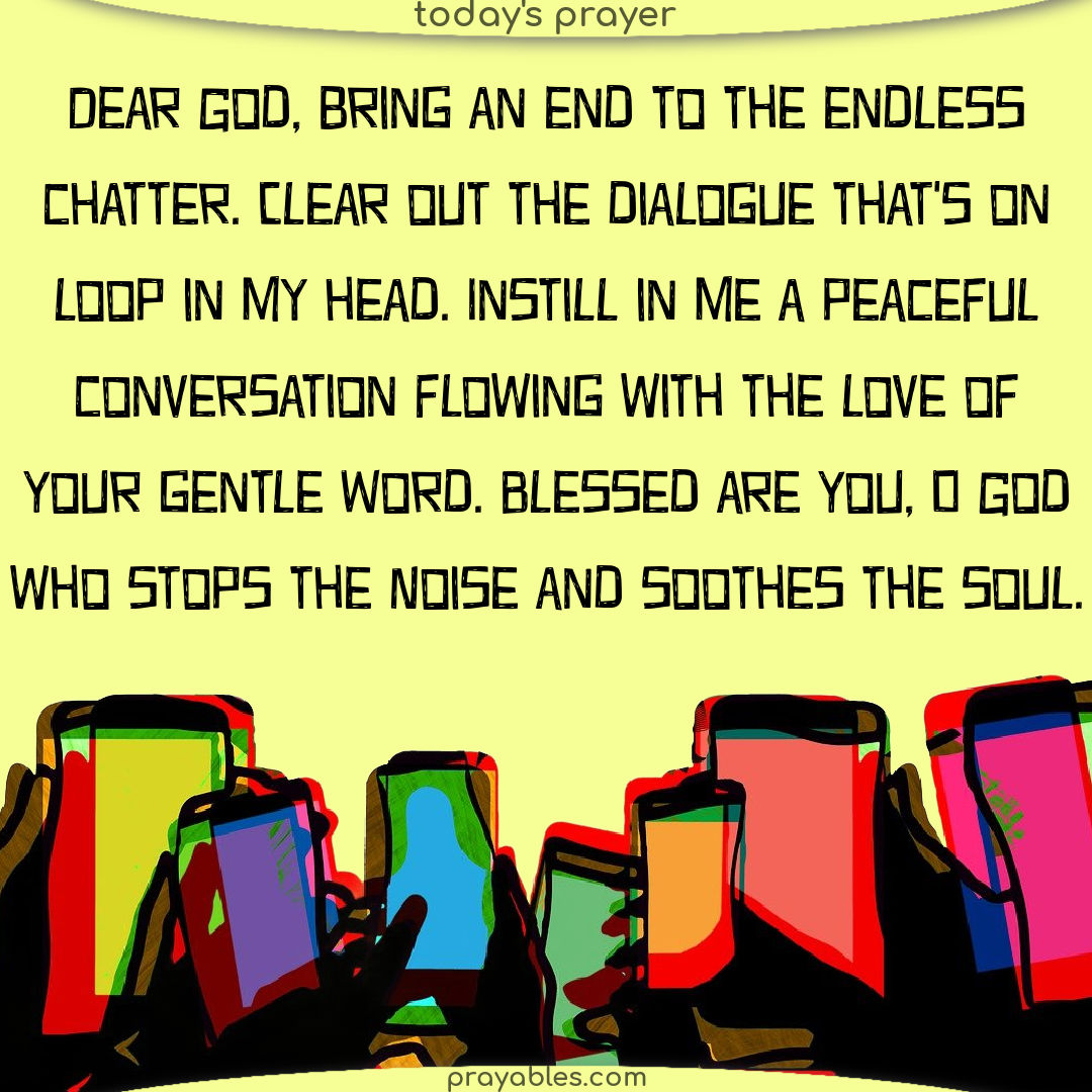 Prayer: Endless Chatter - Prayables