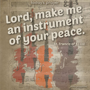 Prayer: St. Francis of Assisi - Prayables