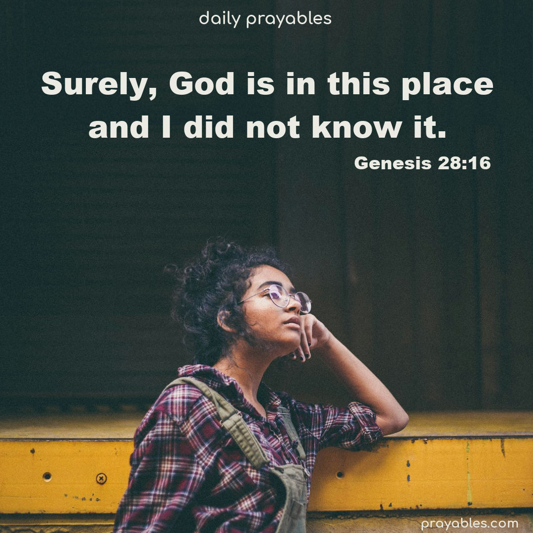 Bible: Genesis 28:16 - Prayables