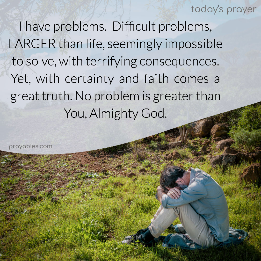 Prayer: Big Problems - Prayables