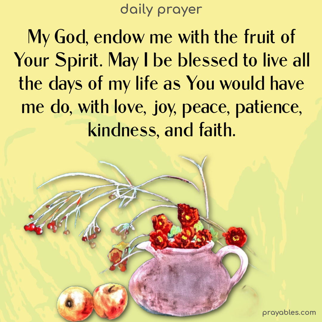 Prayer: Spiritual Fruits - Prayables