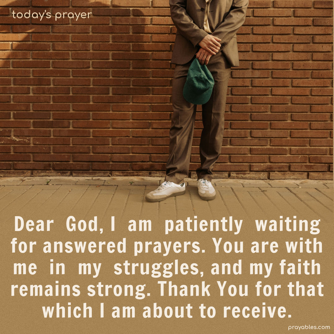Prayer: Waiting for Answered Prayers - Prayables