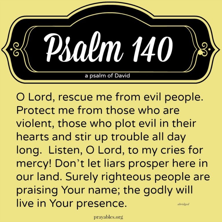 Bible: Psalm 140 - Prayables