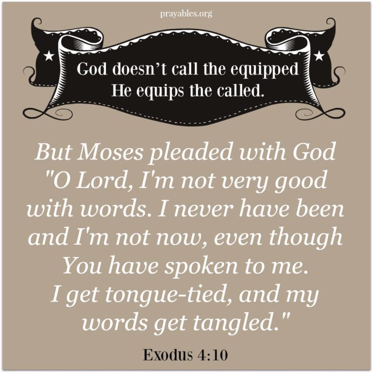 Bible: Exodus 4:10 - Prayables