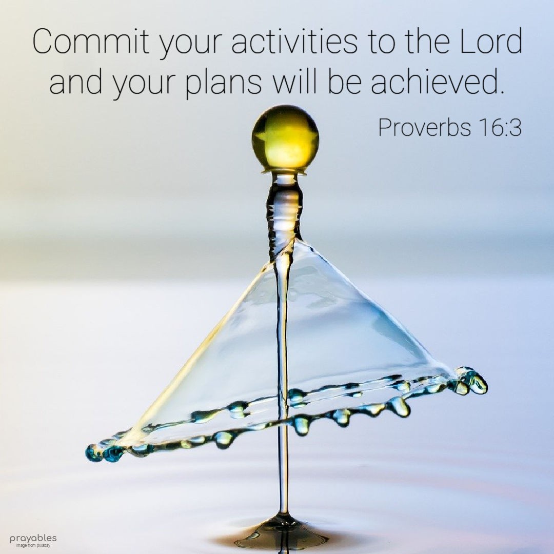 Bible: Proverbs 16:3 - Prayables