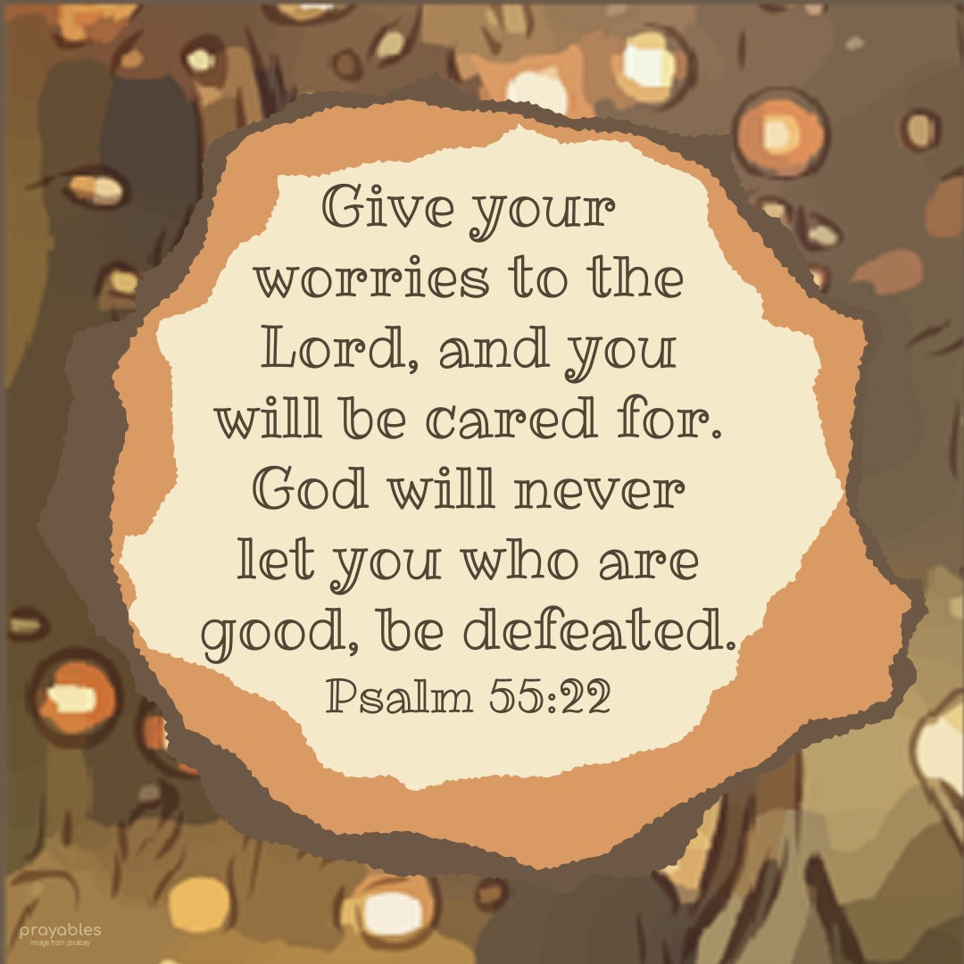 Bible Psalm 55 22 Prayables