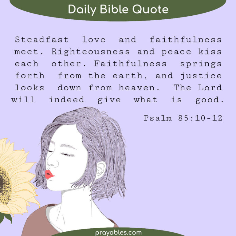 Bible Psalm 85 10 12 Prayables