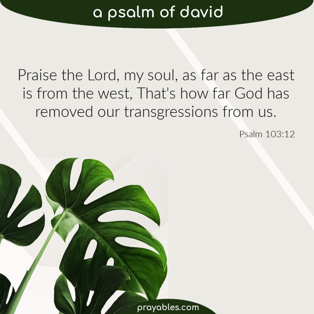 Bible Psalm 103 12 Prayables