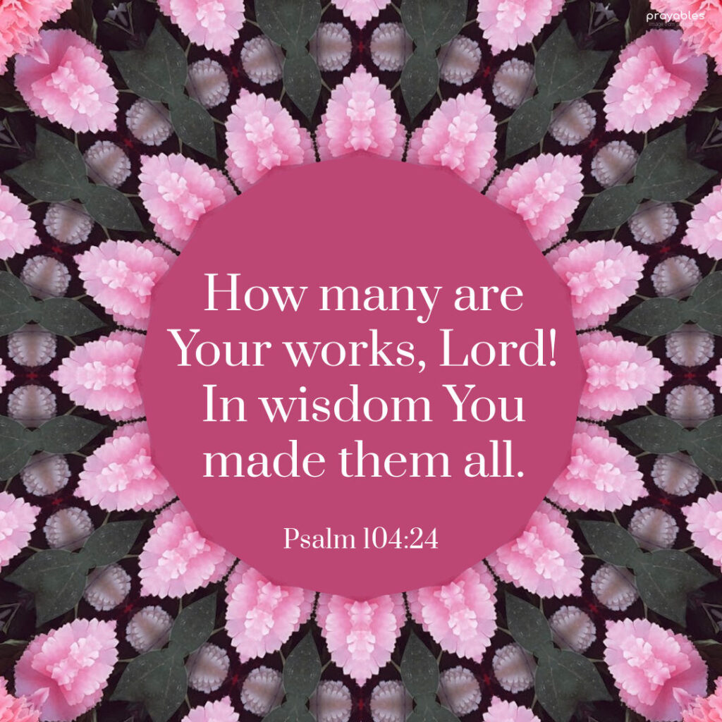 Bible Psalm 104 24 Prayables
