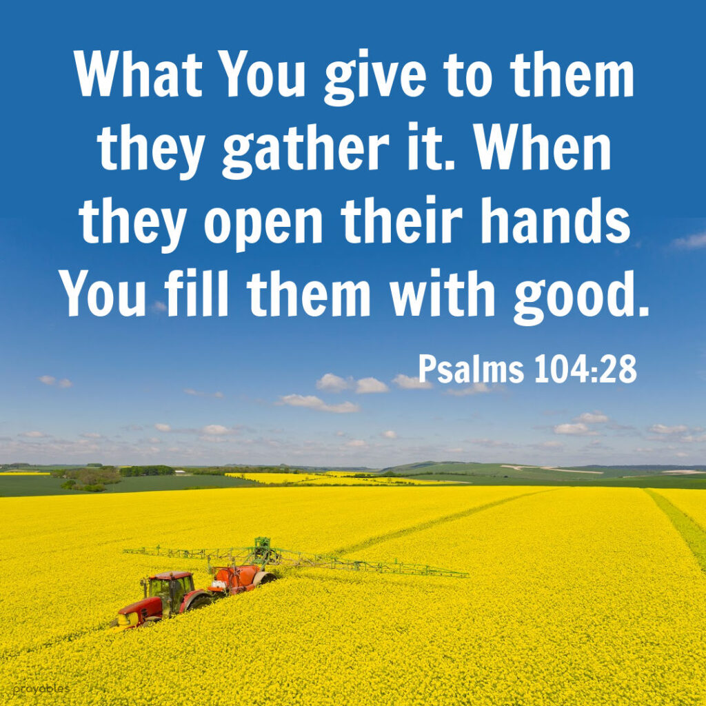 Bible Psalm 104 28 Prayables