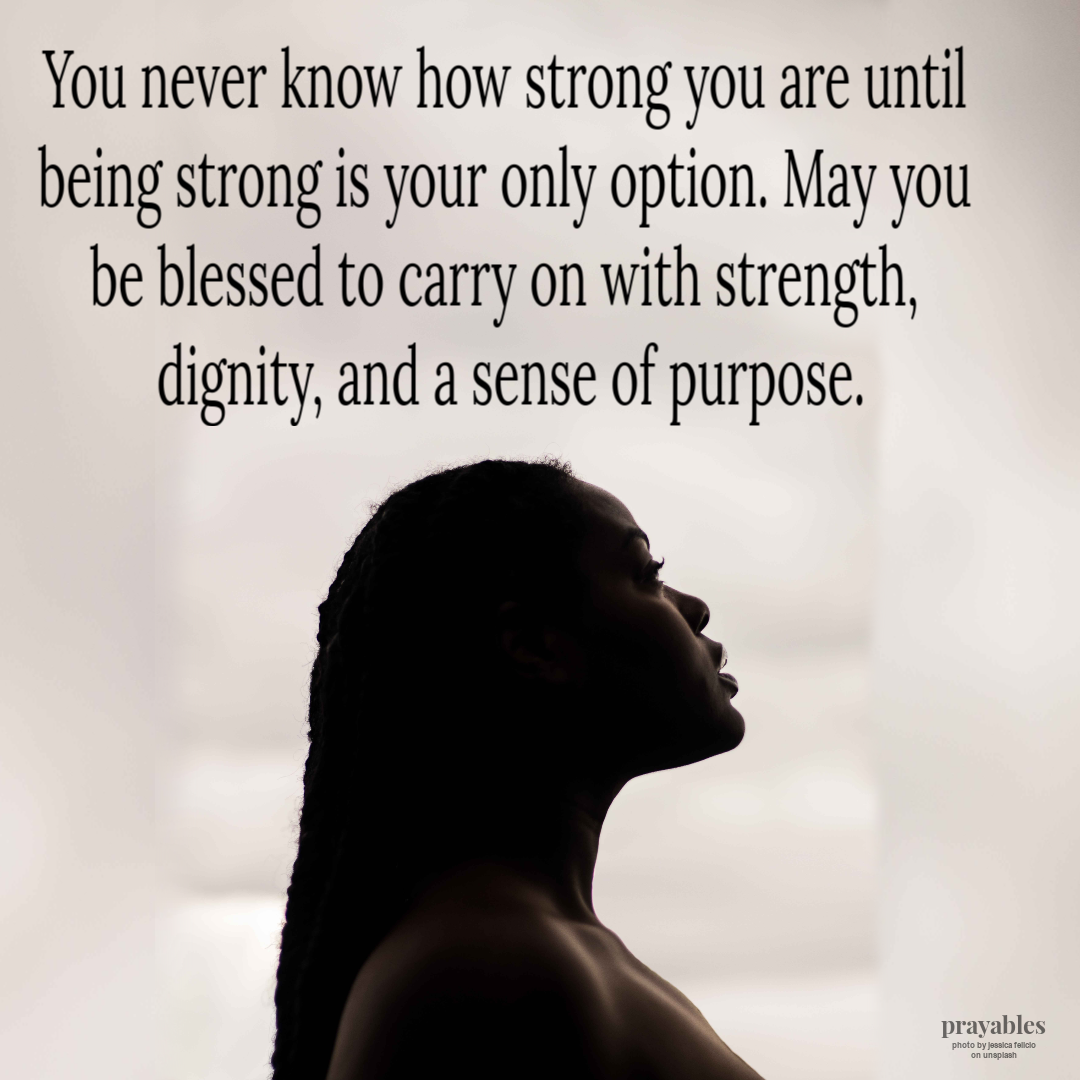 Blessing: Know Your Own Strength - Prayables