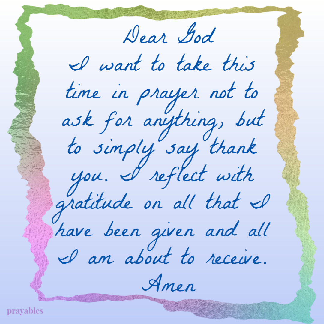 Prayer: Reflections with Gratitude - Prayables